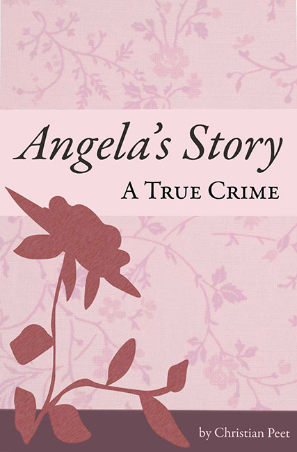 Angela's Story: A True Crime - GenPop Books